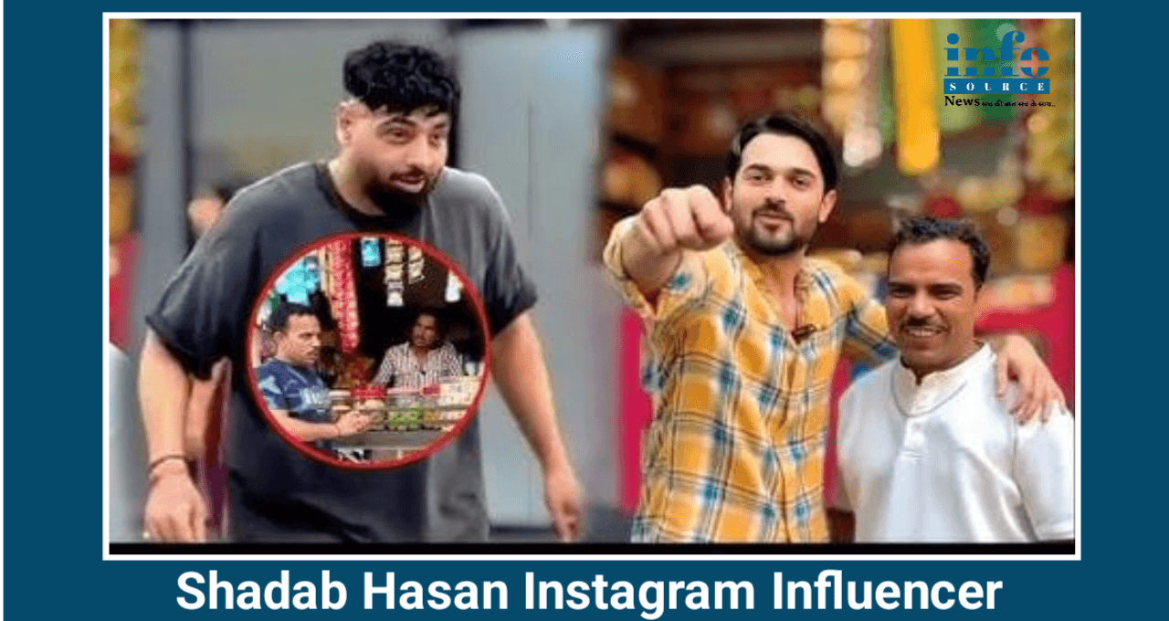 सोशल मीडिया पर 2 मिलियन फॉलोवर्स वाले Shadab Hasan की Success Story - Info Source News
